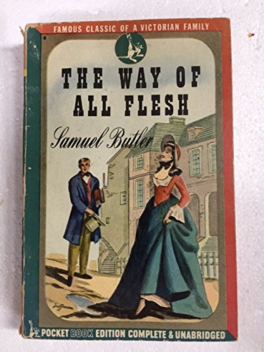 The Way Of All Flesh, Famous Classic of a Victorian Family: Samuel ...