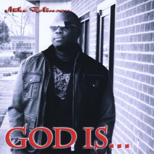 Play God Is... by Mike Robinson on Amazon Music