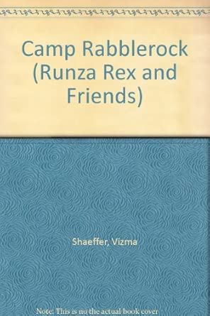 Camp Rabblerock (Runza Rex and Friends): Vizma Shaeffer: Amazon.com: Books
