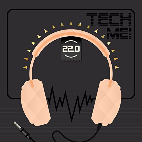 Play Tech Me! 22.0 by Techno Mama, Leonardo Kirling, Roby Badiane, Luca ...