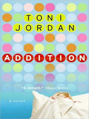 Amazon.com: Addition LP: A Novel: Jordan, Toni: Books