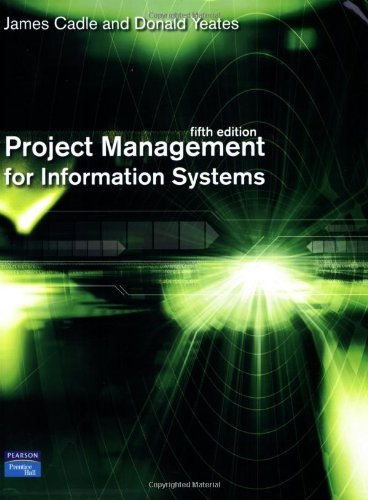 Project Management for Information Systems by James Cadle (2007-10-31 ...