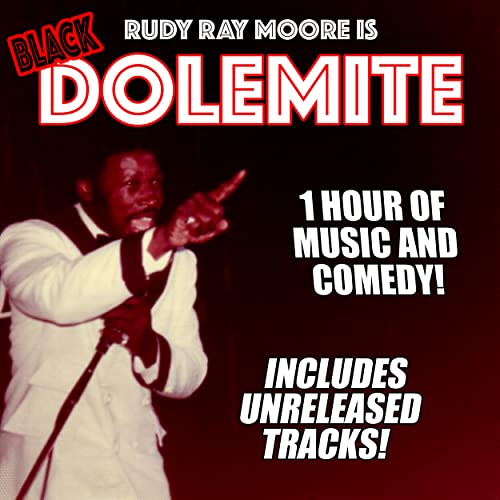 Amazon.com: Black Dolemite (Soundtrack) [Explicit] : Rudy Ray Moore ...