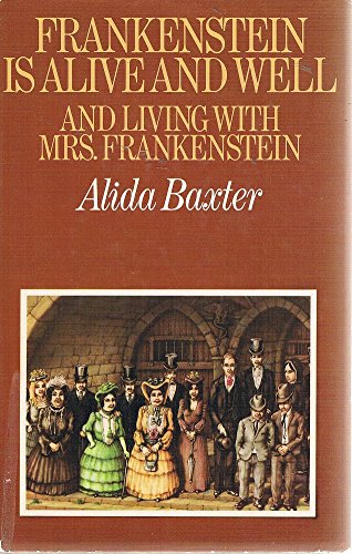 Frankenstein Is Alive And Well And Living With Mrs. Frankenstein ...