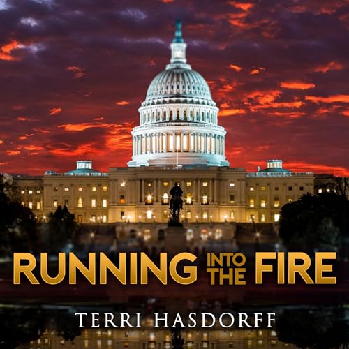 Amazon.com: Running Into the Fire : Terri Hasdorff: Books