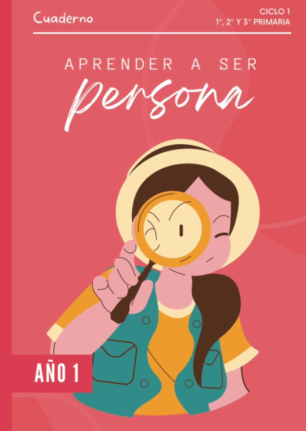 Aprender a ser persona: Cuaderno del Alumno | Año 1 - Ciclo 1 : Grupo PROEDUCA: Amazon.es: Libros