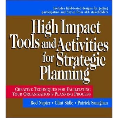 Tools and Activities for Strategic Planning: Creative Techniques for ...