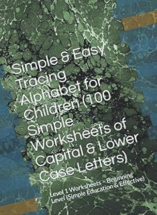Simple & Easy Tracing Alphabet for Children (100 Simple Worksheets of ...