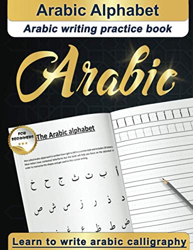 Buy Arabic Alphabet Arabic Writing Practice Book Arabic For Beginners Learn To Write Arabic buy-arabic-alphabet-arabic-writing-practice-book-arabic-for-beginners-learn-to-write-arabic