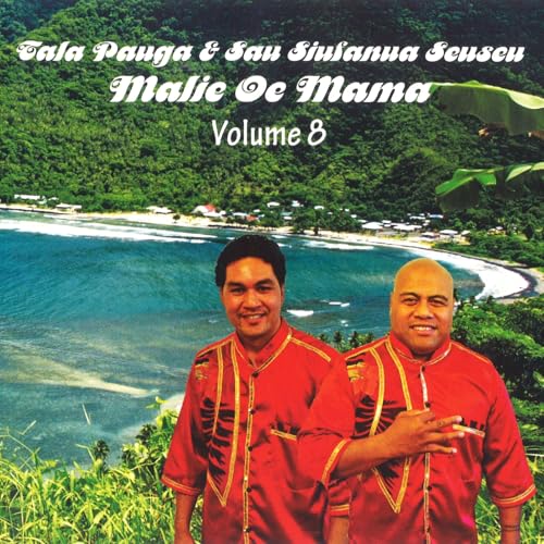Amazon.com: Malie Oe Mama, Vol. 8 : Sau Siufanua Seuseu: Digital Music