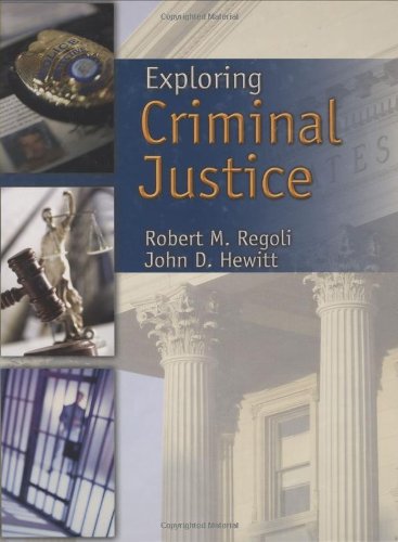Amazon.com: Exploring Criminal Justice: 9780763742843: Regoli, Robert M ...