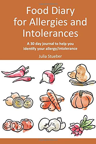 Buy Food Diary for Allergies and Intolerances: A 30 Day Journal to Help ...