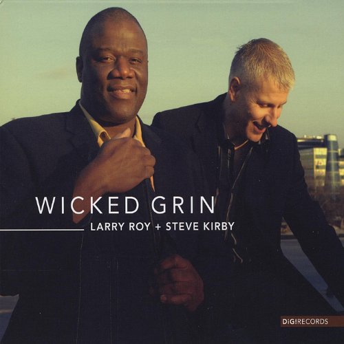 Amazon.com: Wicked Grin : Larry Roy/Steve Kirby: Digital Music