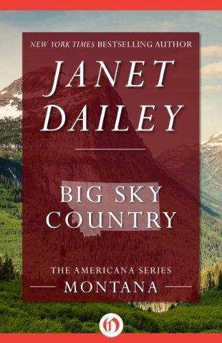 Big Sky Country: Montana (The Americana Series) by Janet Dailey (2014 ...