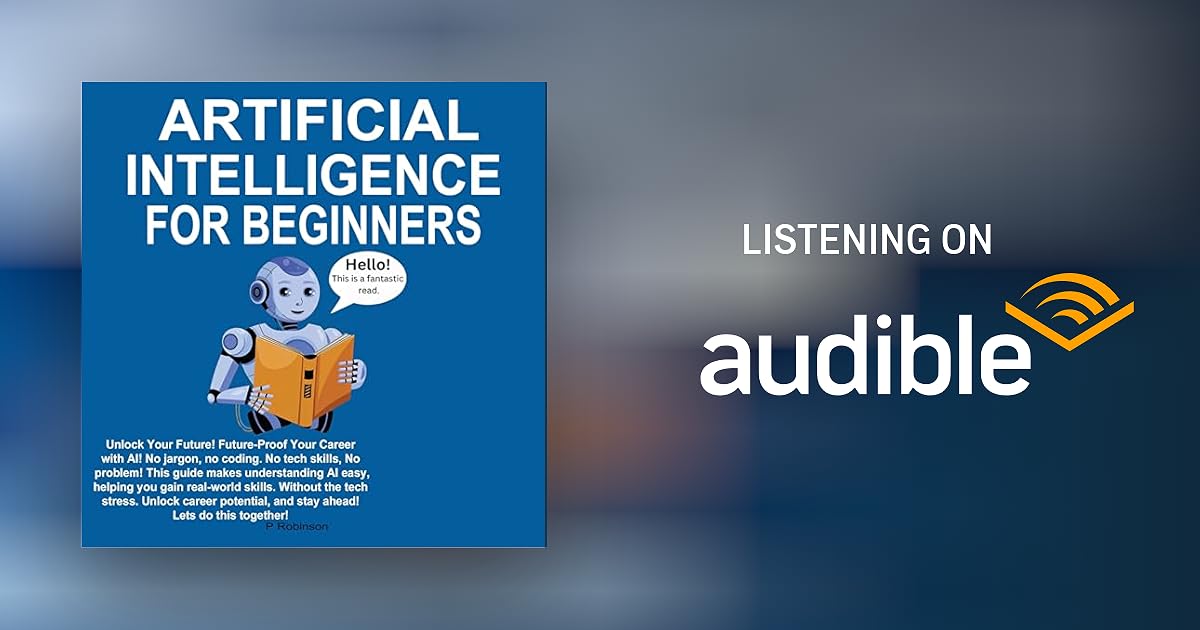 Artificial Intelligence for Beginners Audiobook | Free with trial