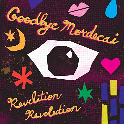 Play Revelation Revolution by Goodbye Mordecai on Amazon Music