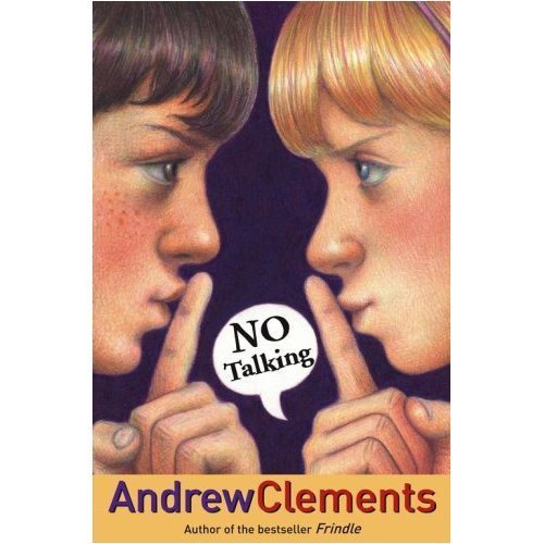 No Talking: Clements, Andrew: 9780545054362: Amazon.com: Books