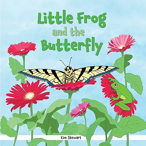 Little Frog and the Butterfly - Kindle edition by Stewart, Kim, Stewart ...