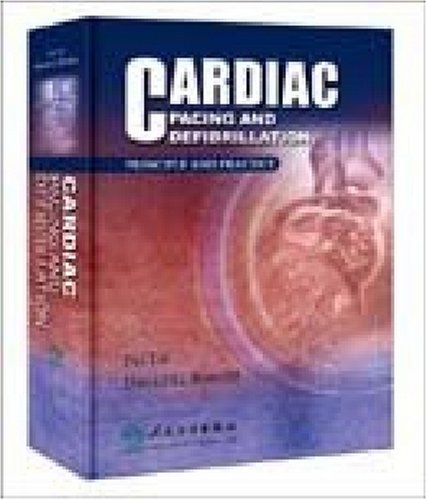 Cardiac Pacing and Defibrillation: Principle and Practice: Lu, Fei, M.D ...