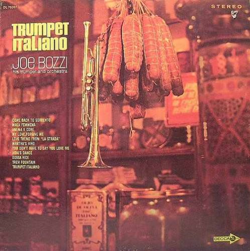 Joe Bozzi his trumpet and orchestra - Trumpet Italiano - Amazon.com Music