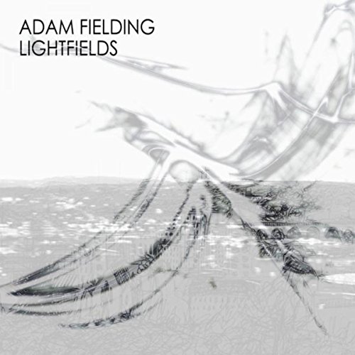 Play Lightfields by Adam Fielding on Amazon Music