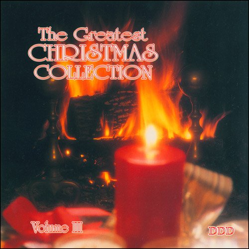 Greatest Christmas Collection 3: Various Artists: 0096009016227: Amazon ...