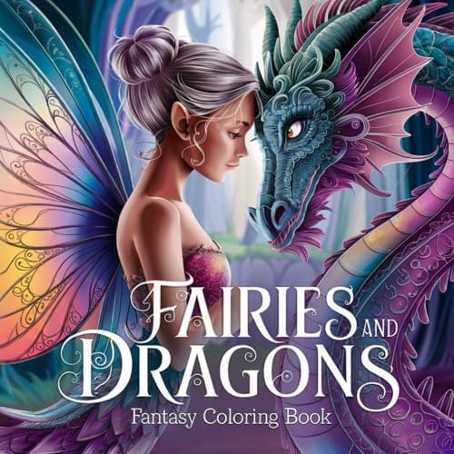 Fairies and Dragons: Fantasy Coloring Book: 8.5 "x 8.5" Magical Fairy ...