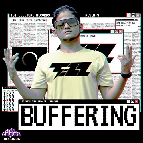 Buffering by Tezz on Amazon Music - Amazon.com