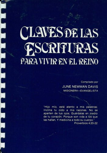 Claves De Las Escrituras: Para Vivir En El Reino: June Newman Davis ...