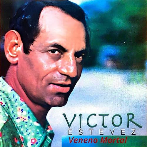 Play Veneno Mortal by Victor Estevez on Amazon Music Unlimited