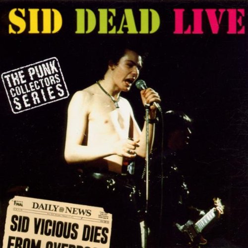 Sid Dead Live: Vicious, Sid: Amazon.fr: CD et Vinyles}