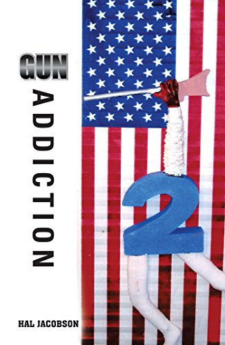 Amazon.com: Gun Addiction eBook : Jacobson, Hal: Books