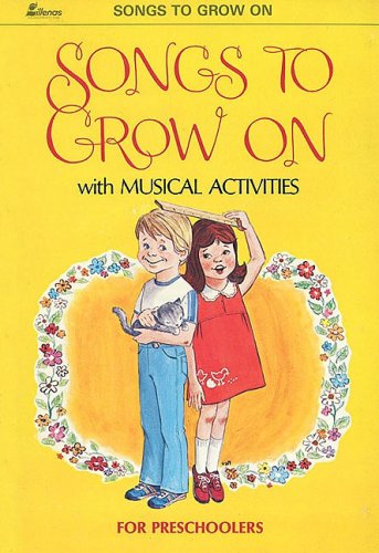 Amazon.com: Songs to Grow On: With Musical Activities For Preschoolers ...