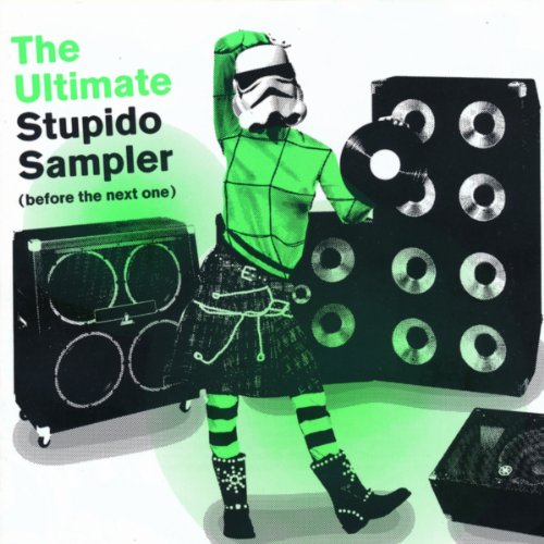 The Ultimate Stupido Sampler (Before the Next One) by VARIOUS ARTISTS ...