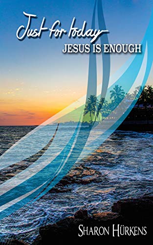 Book review of Just for Today - Readers' Favorite: Book Reviews and ...