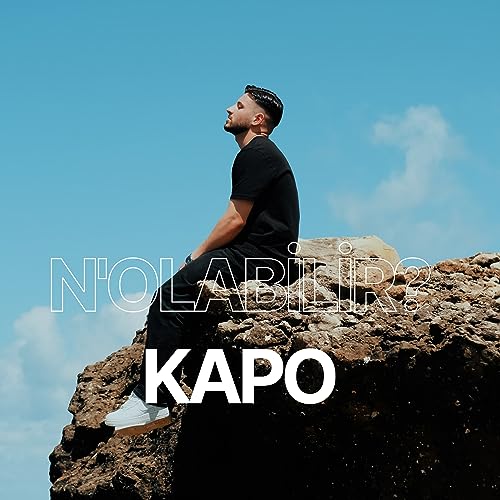 Écouter N'olabilir ? par Kapo sur Amazon Music Unlimited, ${countryName}