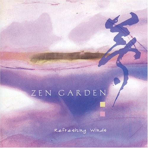 Amazon.com: Zen Garden: Refreshing Winds: CDs & Vinyl