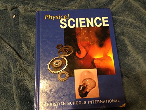 Physical Science for Middle School Student Textbook: CSI: 9780874630275 ...