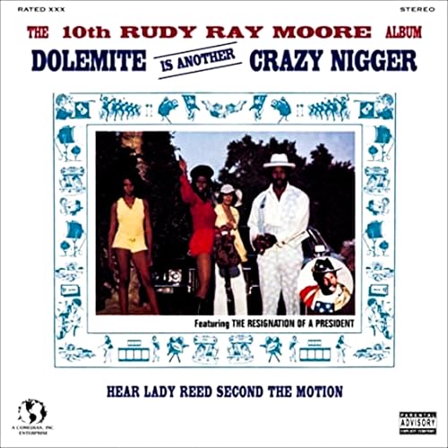 The Tenth Rudy Ray Moore Album - Dolemite Is Another Crazy Nigger ...