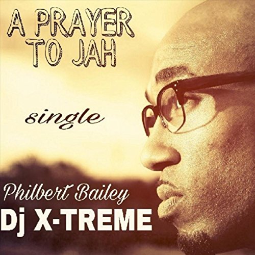 Amazon MusicでPhilbert BaileyのA Prayer to Jahを再生する