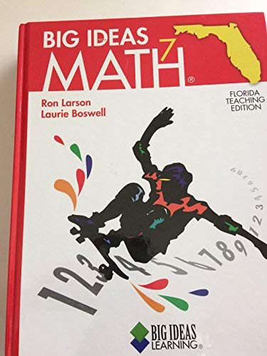 Big Ideas Math 7 - Florida Teacher's Edition: LLC Big Ideas Learning ...