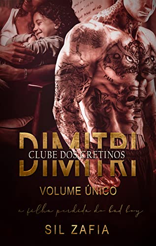 DIMITRI: Série Clube dos Cretinos - Livro 3 eBook : Zafia, Sil: Amazon.com.br: Livros