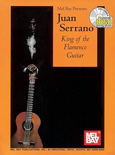 Amazon.com: Juan Serrano: King of the Flamenco Guitar: 9780786625260 ...