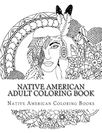 Native American Adult Coloring Book: Coloring Books, Native American ...