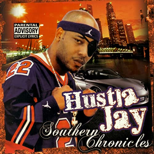 Play Southern Chronicles by Hustla Jay on Amazon Music