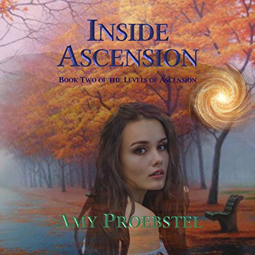 Amazon.com: Inside Ascension: The Levels of Ascension, Book 2 (Audible Audio Edition): Amy ...