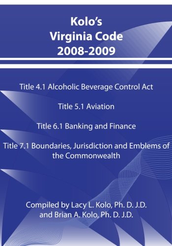 Kolo's Virginia Code: Kolo, Lacy L, Kolo, Brian: 9780981839721: Amazon ...