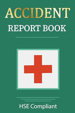 Incident & Accident report book: Accident Book to Record all accidences ...