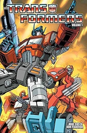 Transformers Vol. 1: For All Mankind (Transformers (Idw)) by Mike Costa ...