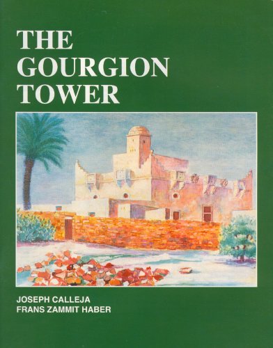 The Gourgion Tower: Haber, Frans Zammit, Calleja, Joseph, Haber ...
